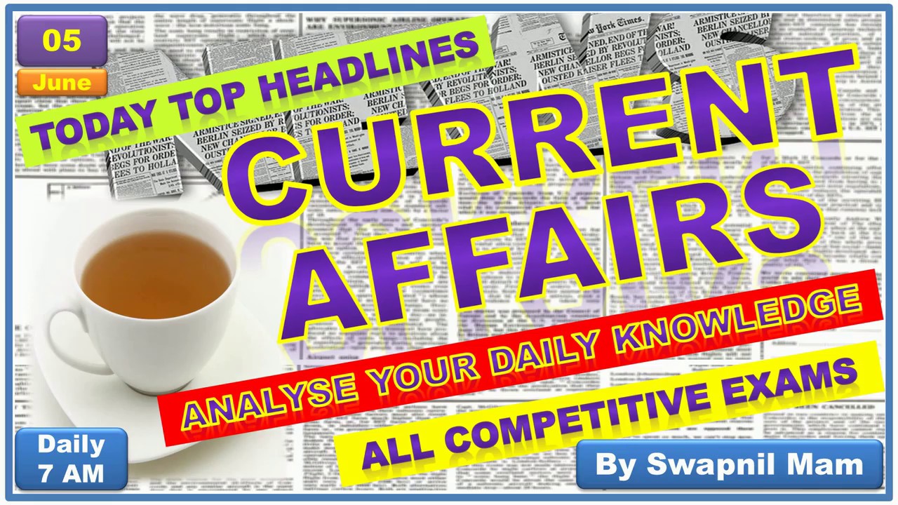 5 June CURRENT AFFAIRS YouTube 5-june-current-affairs-youtube