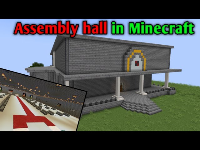 Minecraft Assembly Hall