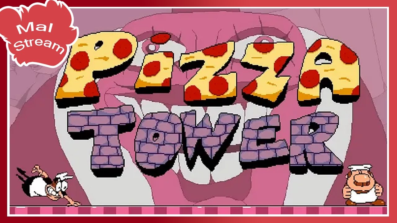 PIZZA TIME! (Pizza Tower) | Mal Stream - YouTube