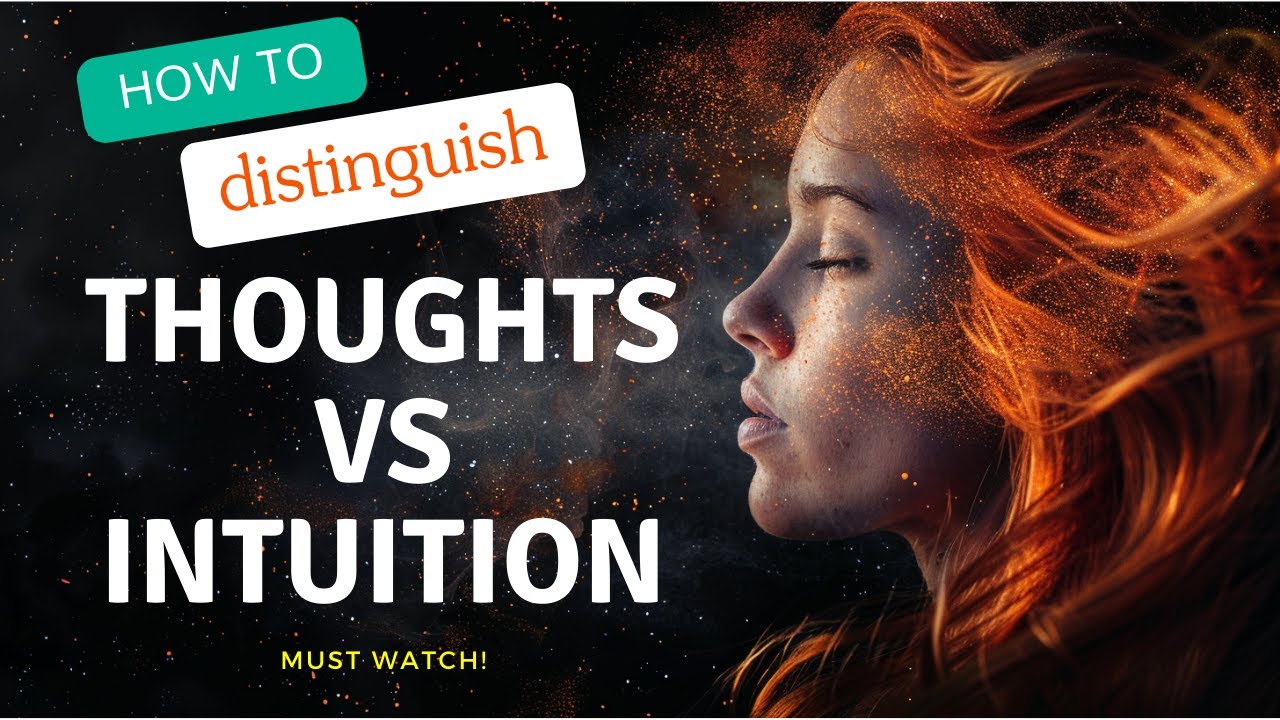How to Distinguish Thoughts vs Intuition (Must Watch!) - YouTube