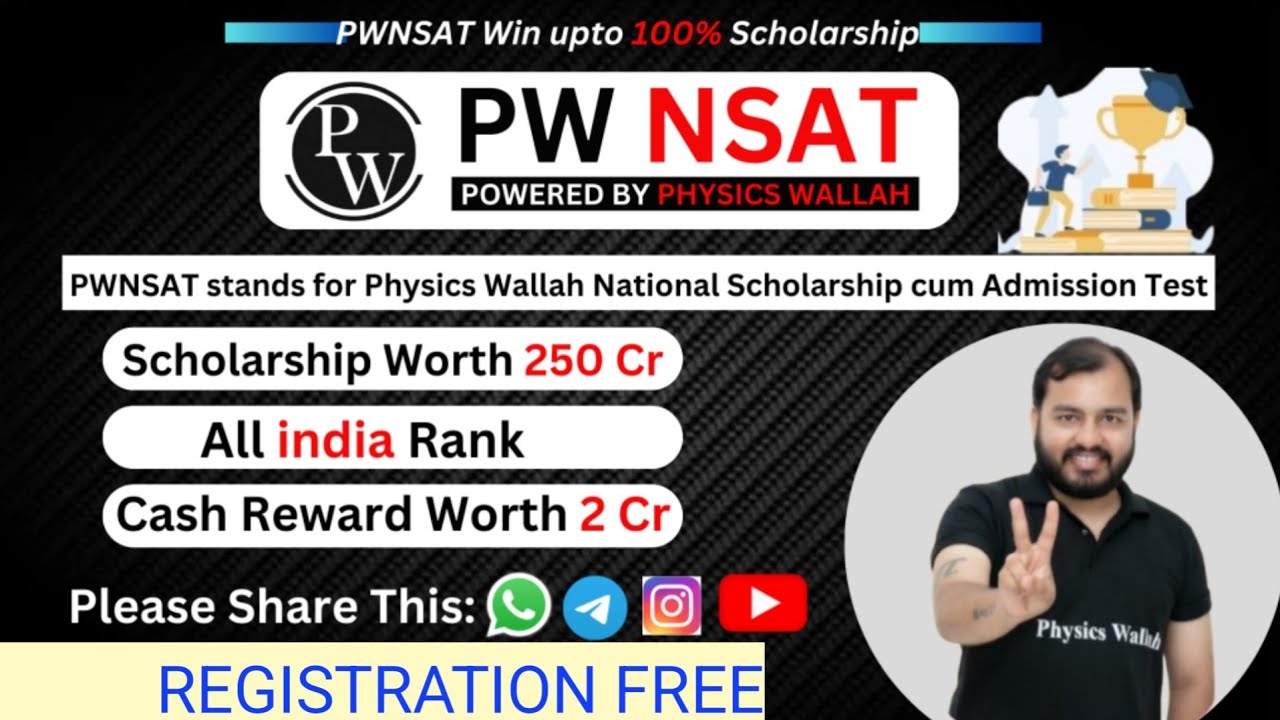 PW NSAT 2025 100% Scholarship Test | Free Registration Link | Complete ...