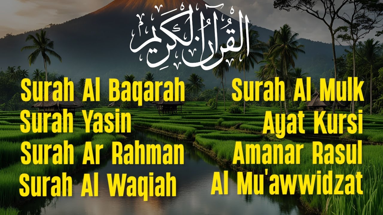 Surah Al Baqarah Yasin Ar Rahman Al Waqiah Al Mulk Ayat Kursi Amanar ...