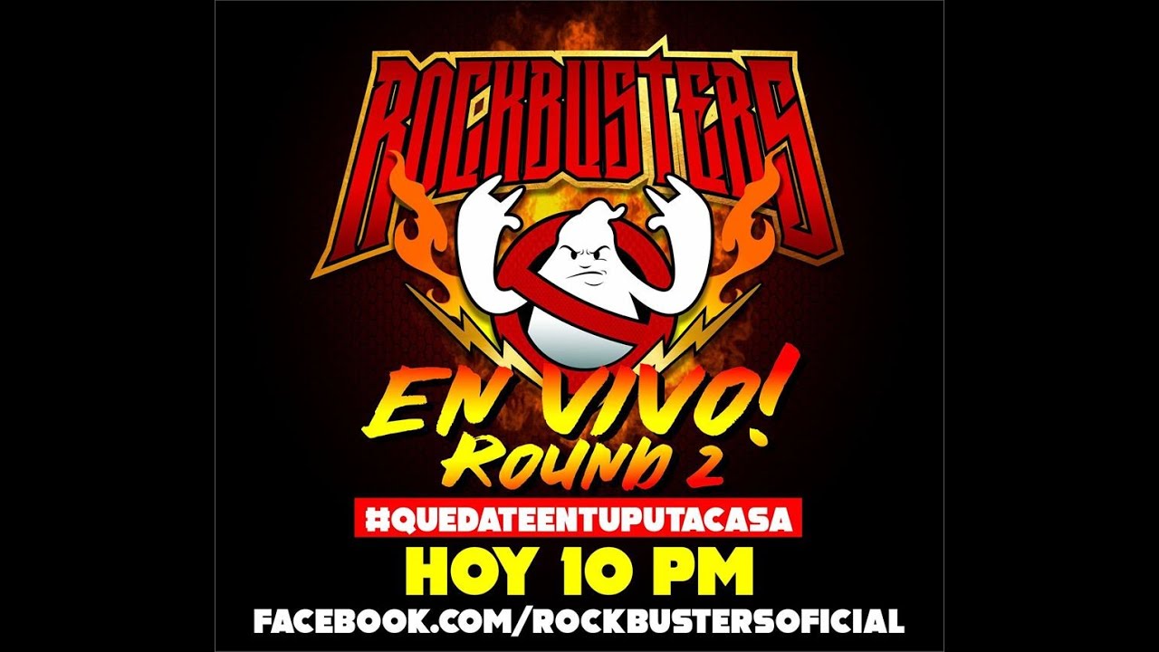 ROCKBUSTERS - EN VIVO ROUND 2 / DESDE CASA - YouTube