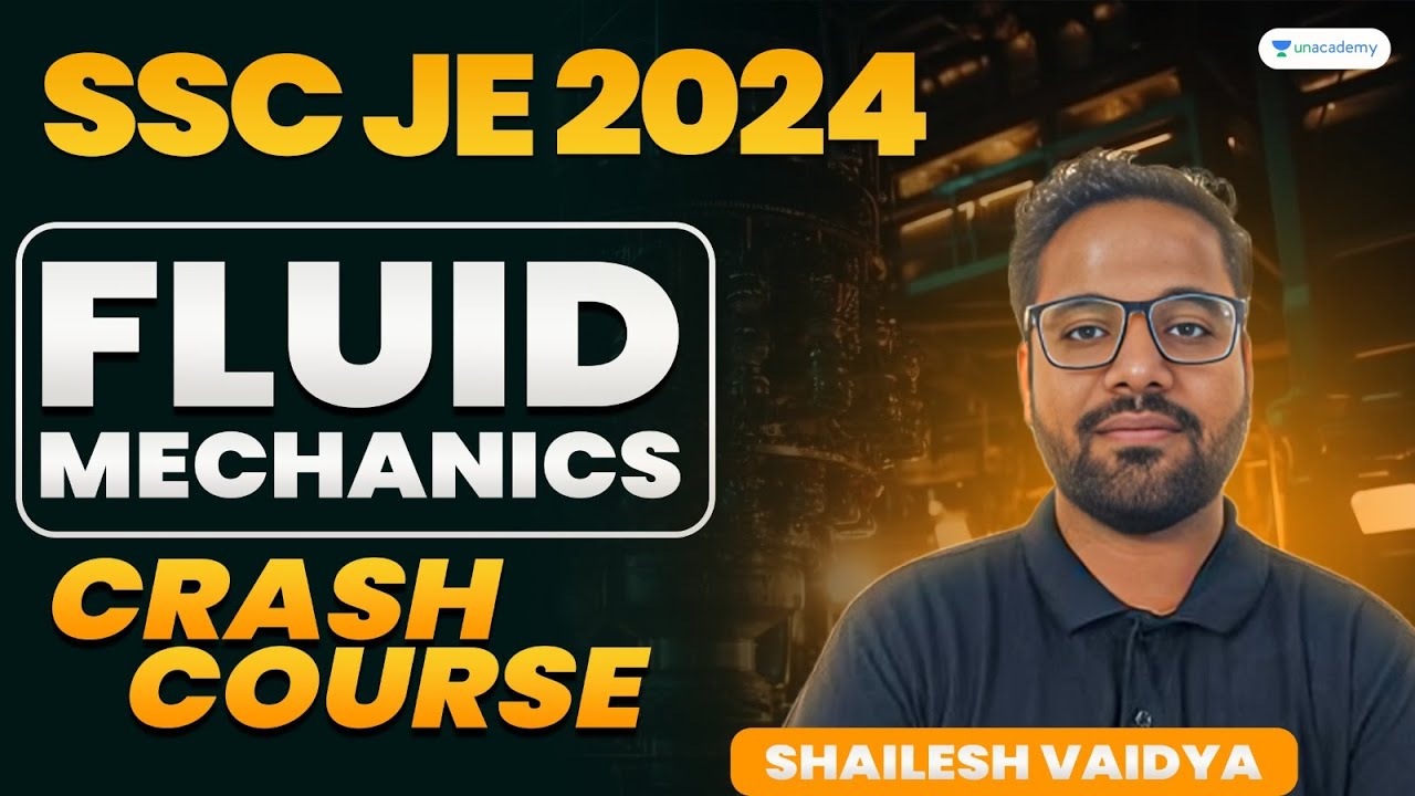 SSC JE 2024 | Fluid Mechanics Crash Course PART - 1 | Shailesh Vaidya ...