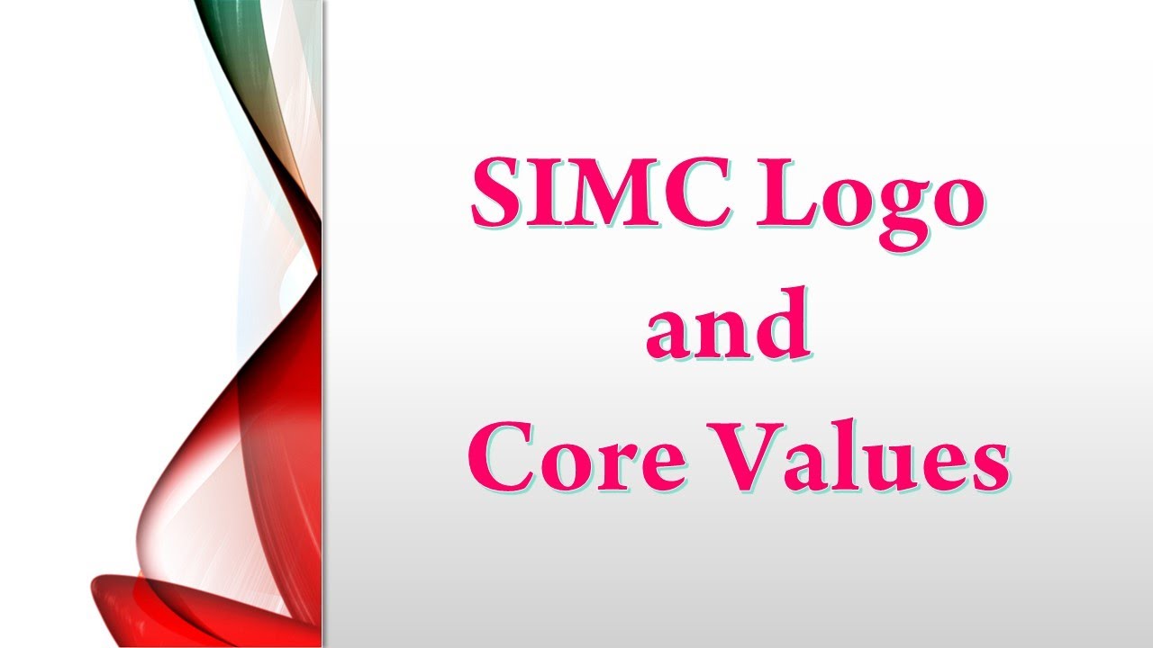 SIMC Logo and Core Values - YouTube