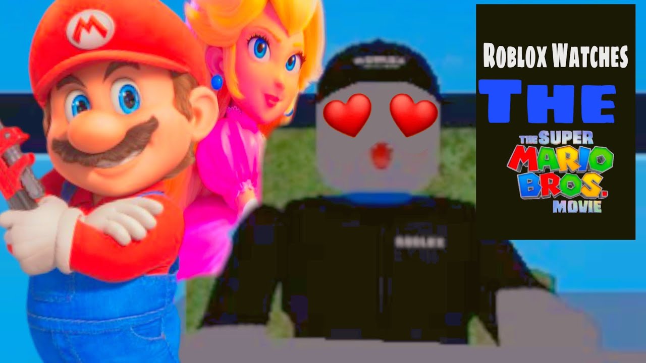 ROBLOX Watches the Super Mario Bros - YouTube