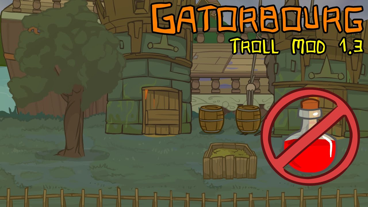 Gatorbourg No Potions (Troll Mod 1.3) - YouTube