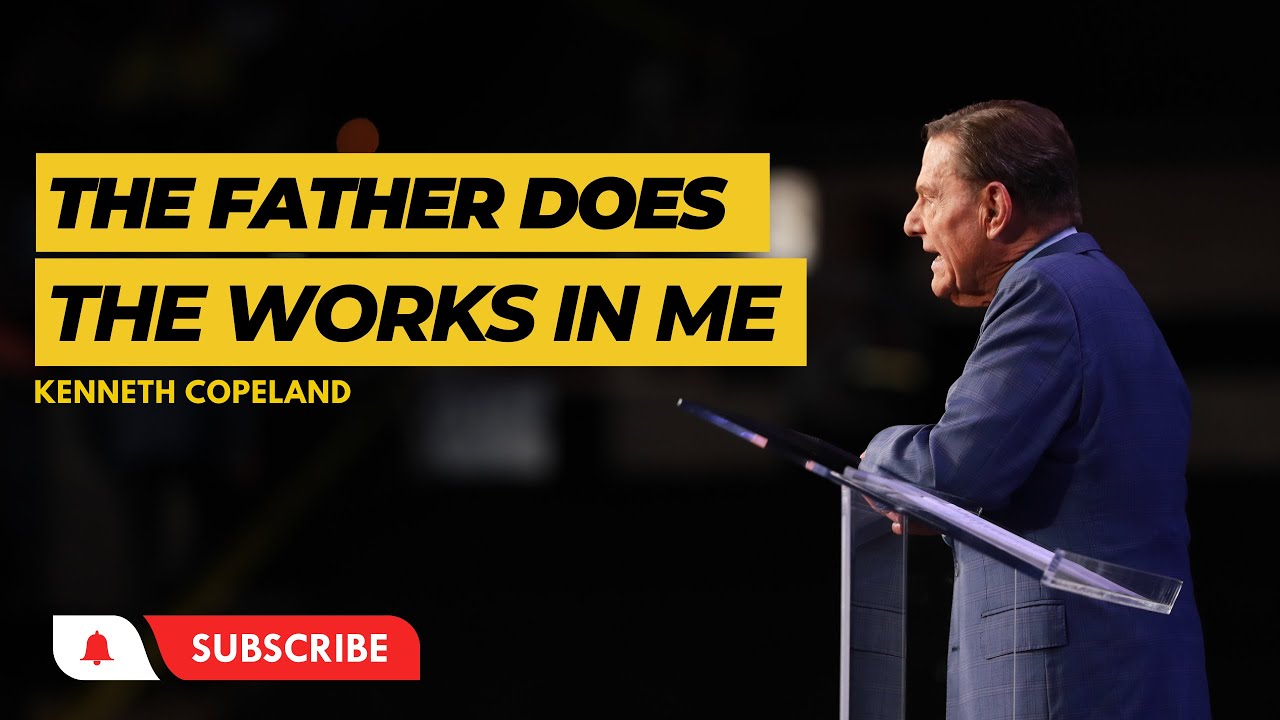 We can do Nothing Except Through The Father | Kenneth Copeland - YouTube