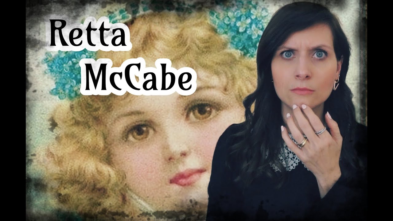 RETTA McCABE LA PIù PICCOLA ASSASSINA DELLA STORIA - YouTube