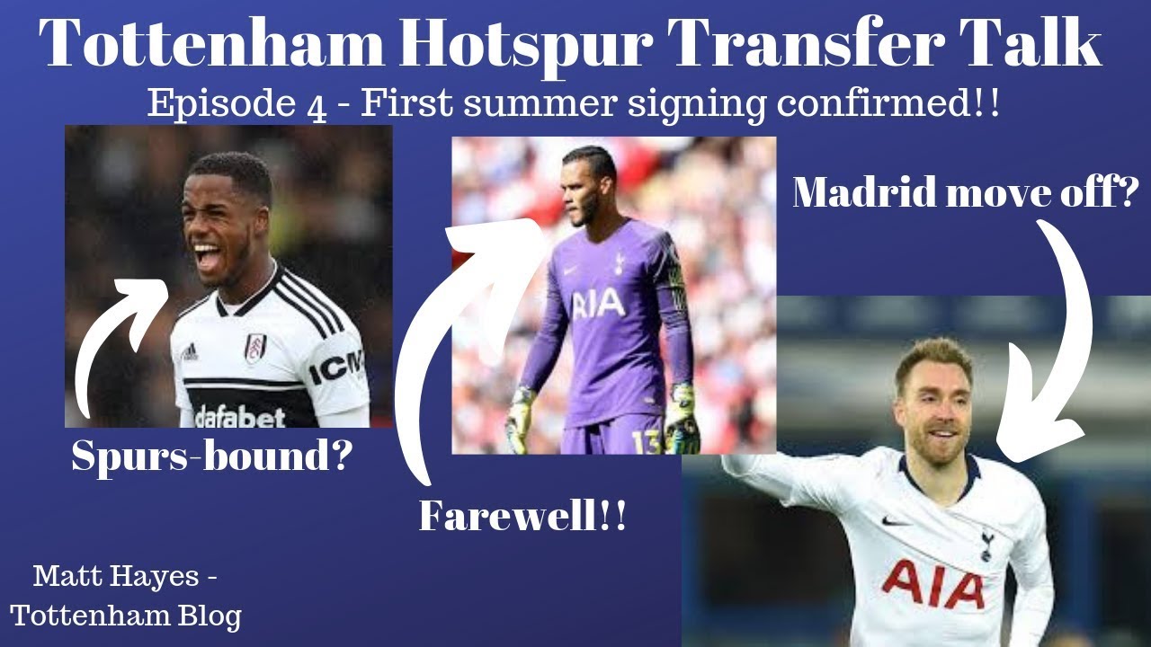 First Summer Signing Confirmed!! - Tottenham Hotspur Transfer Talk (Ep ...