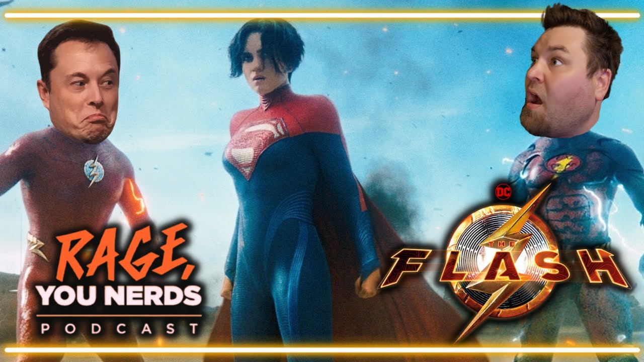 The Flash Will Be the BEST Superhero Movie EVER?! | Rage, You Nerds ...