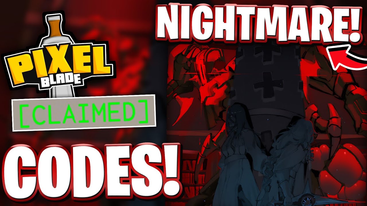 🔥[NIGHTMARE] ALL NEW NIGHTMARE MODE UPDATE CODES FOR PIXEL BLADE ...