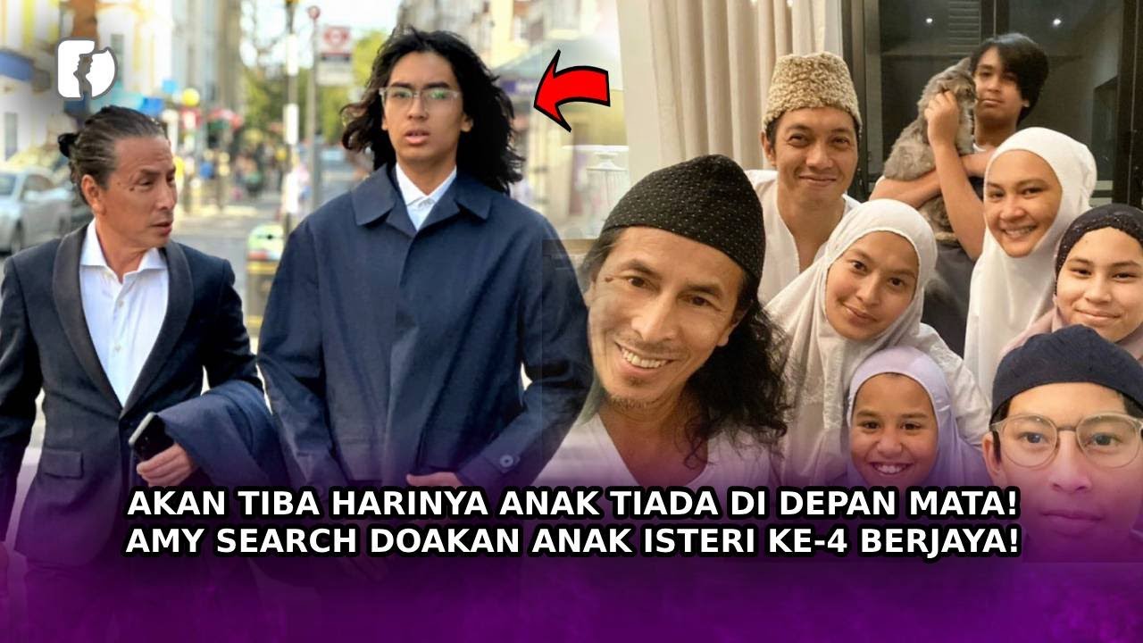 AKAN Tiba Harinya Anak Tiada Di Depan Mata! Amy Search Doakan Anak ...