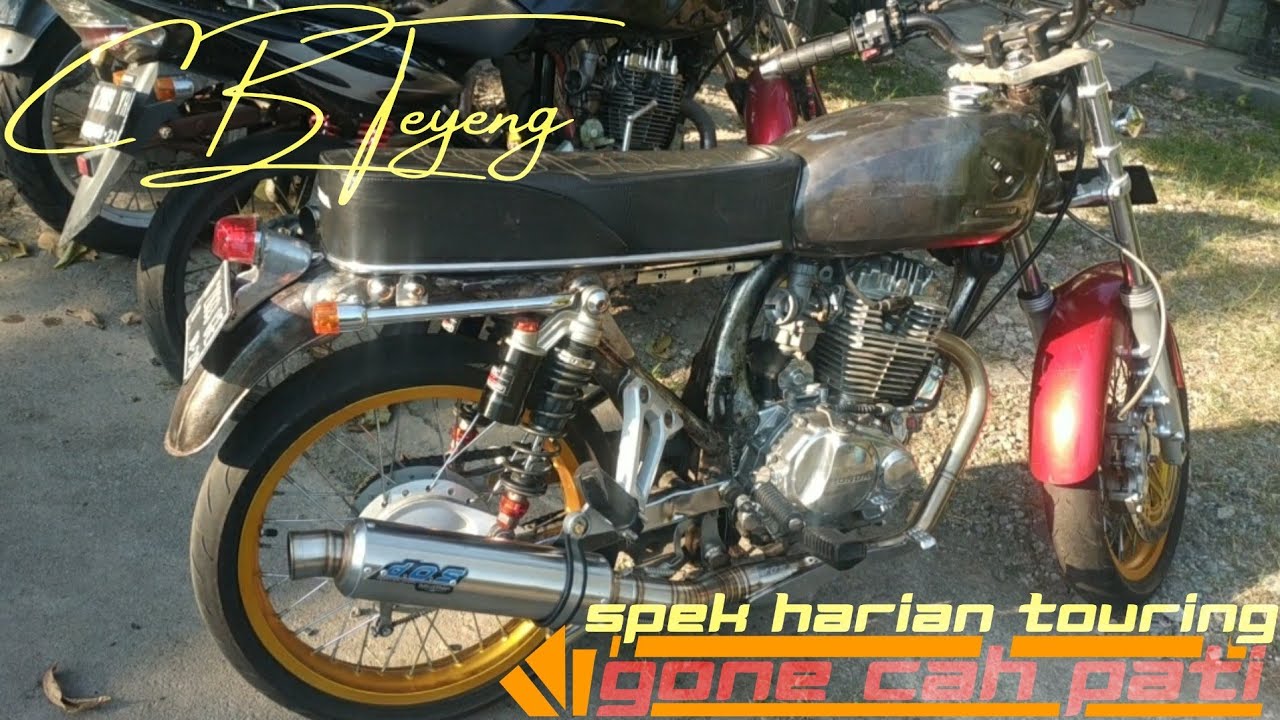 CB Teyeng Spek Harian Touring - CBne Cah PATI //d.a.g#91 project ...