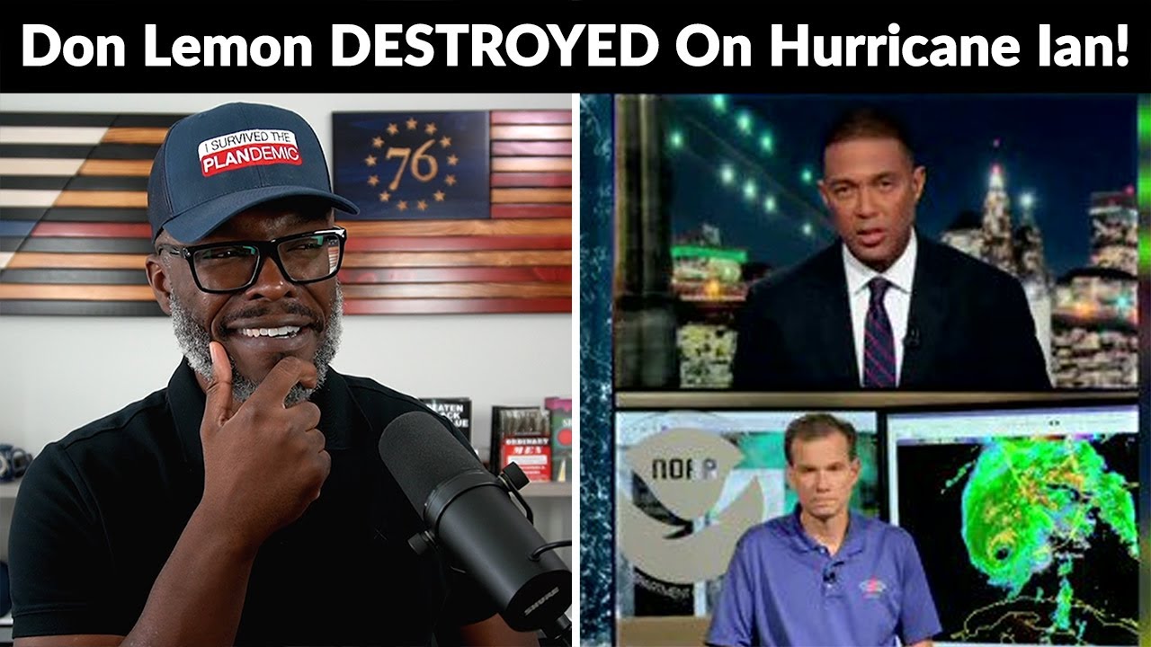 Don Lemon Gets DESTROYED Over Hurricane Ian By NOAA Scientist! - YouTube