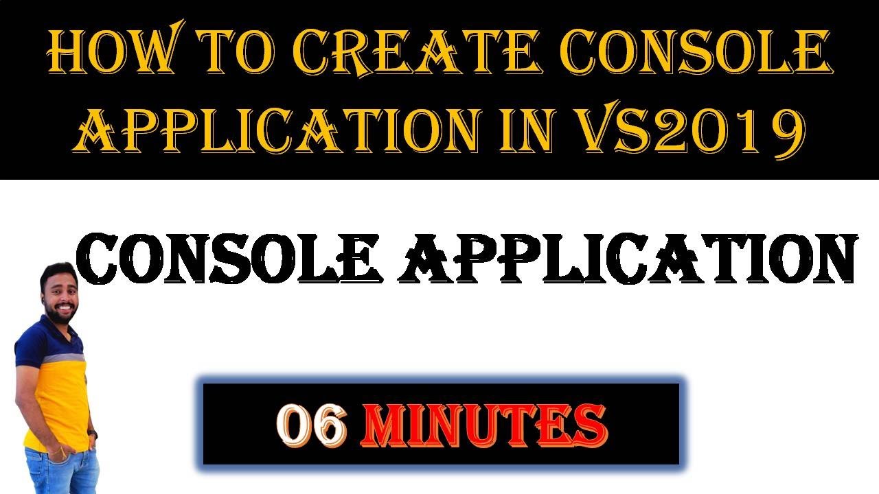How To Create Console Application In C Visual Studio 2019 YouTube How To Create Console Application In C Visual Studio 2019 YouTube