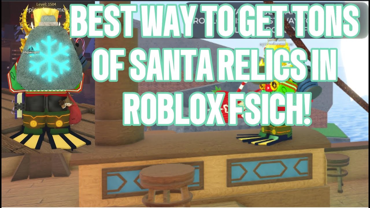 HOW TO GET SANTA RELICS FAST IN ROBLOX FISCH! - YouTube