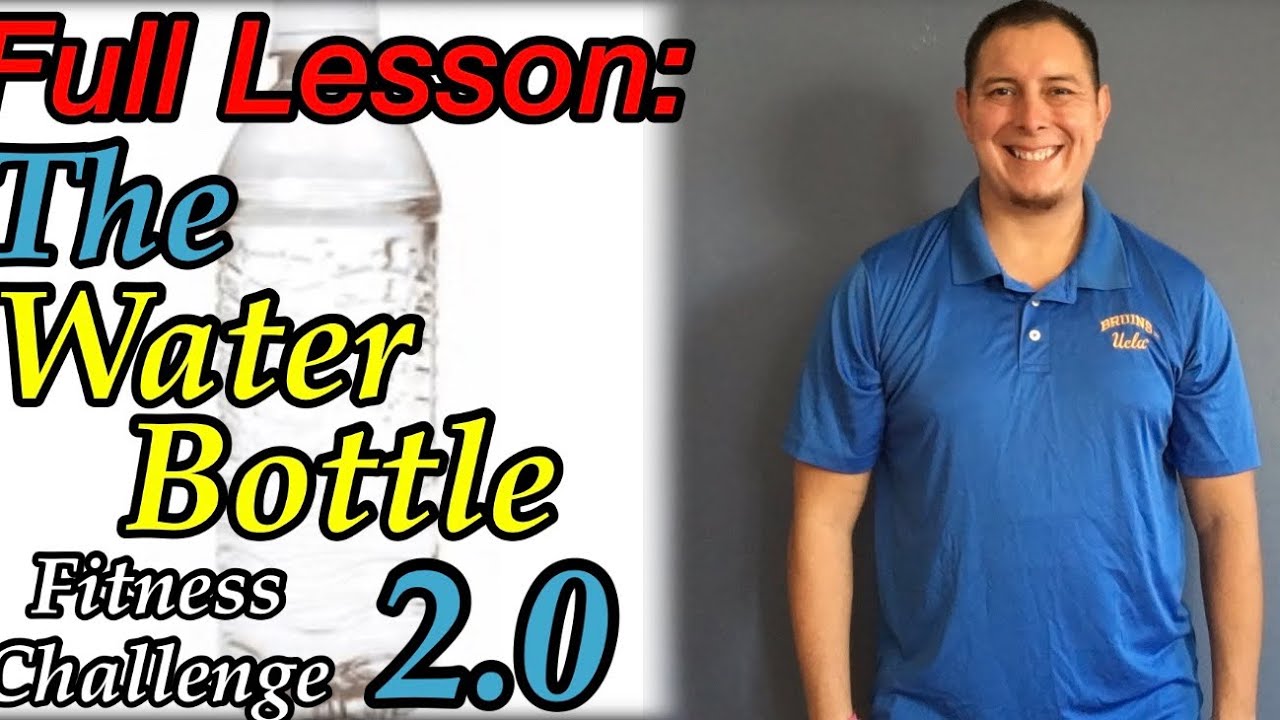 DIY PE Full Lesson | Physical Education at Home: Extreme Water Bottle ...