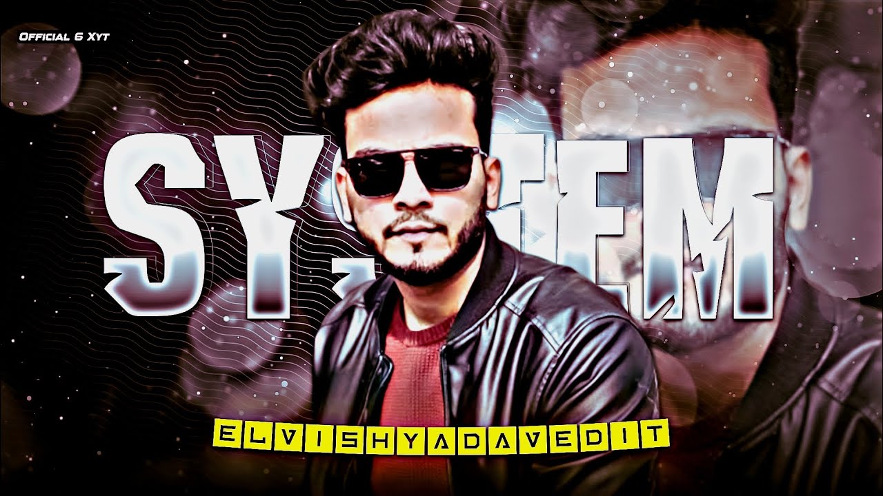 ELVISH YADAV EDIT - Elvish Yadav System Edit Yadav Brand 2 Song Edit ...