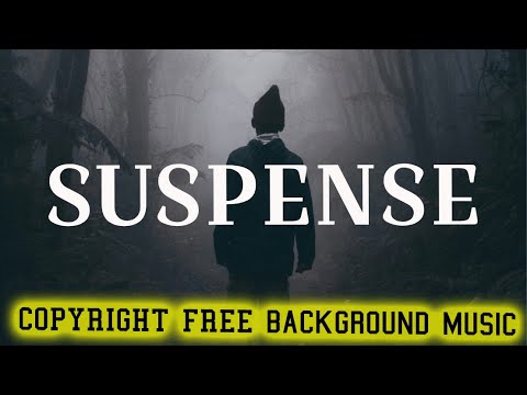 Suspense background music copyright free | Royalty free music ...