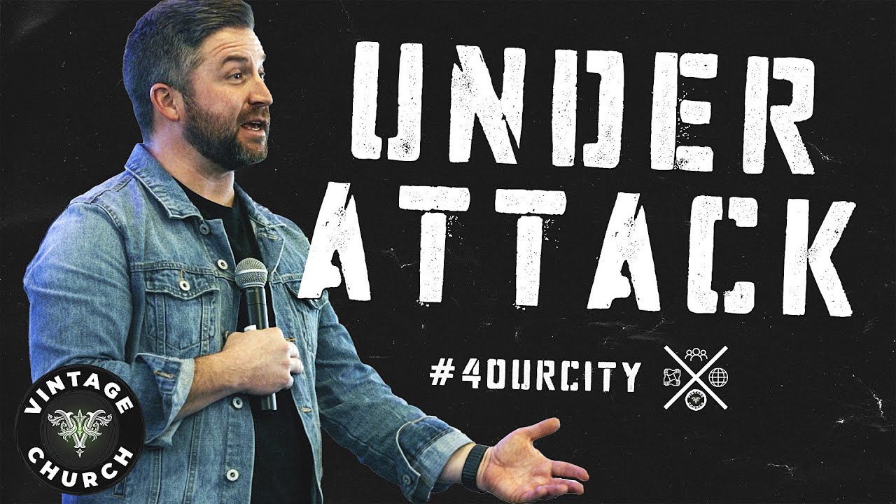 UNDER ATTACK // Pastor Rob Wilton // Vintage Church - YouTube