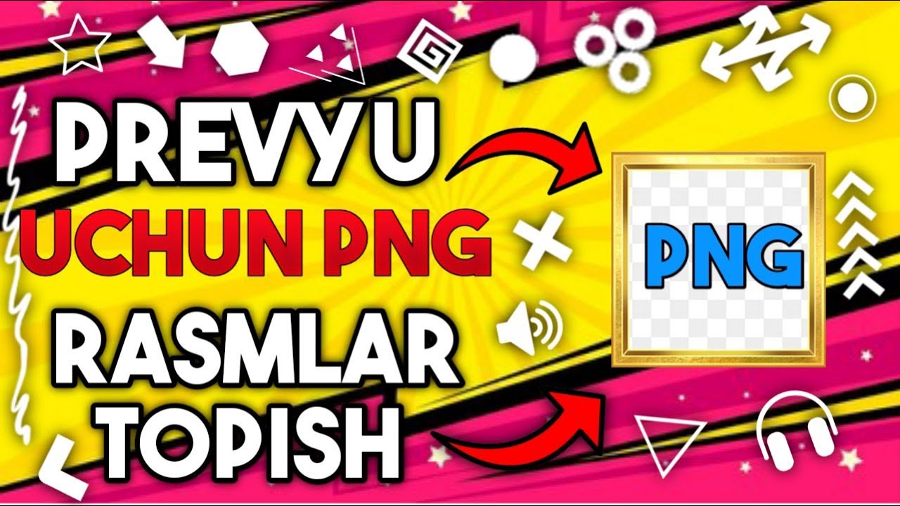 PREVYU UCHUN PNG RASMLAR TOPISH - YouTube