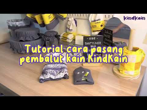 Cara Pasang Pembalut Kain KindKain - Mudah Banget! Pilihan yang Lebih Nyaman dan Sehat Lho