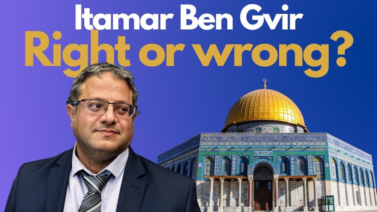 Itamar Ben Gvir's Temple Mount Visit: Right or Wrong? | The Daily ...