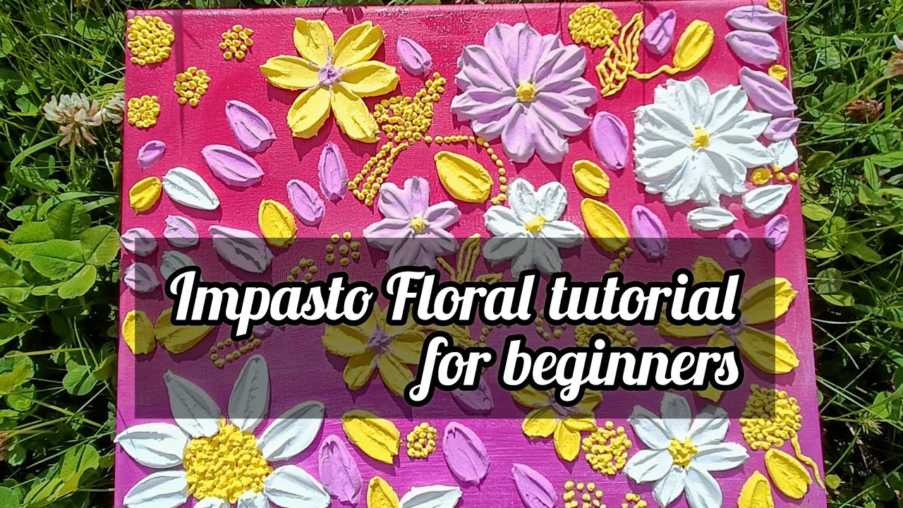 Easy Impasto Floral tutorial for beginners Texture art| Art tutorial@sl ...