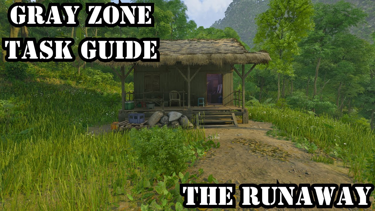 The Runaway - Task Guide - Gray Zone Warfare - YouTube