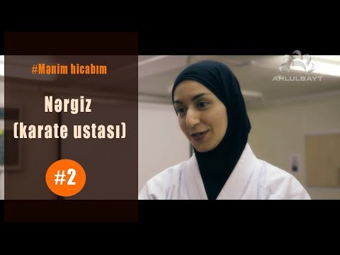 Mənim hicabım – Nərgiz (karate ustası)