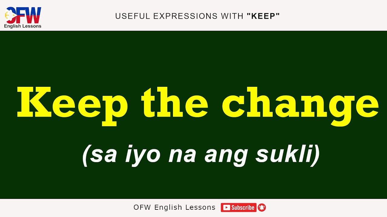 KEEP - English Sentences with the Word "Keep" | Tagalog-English ...