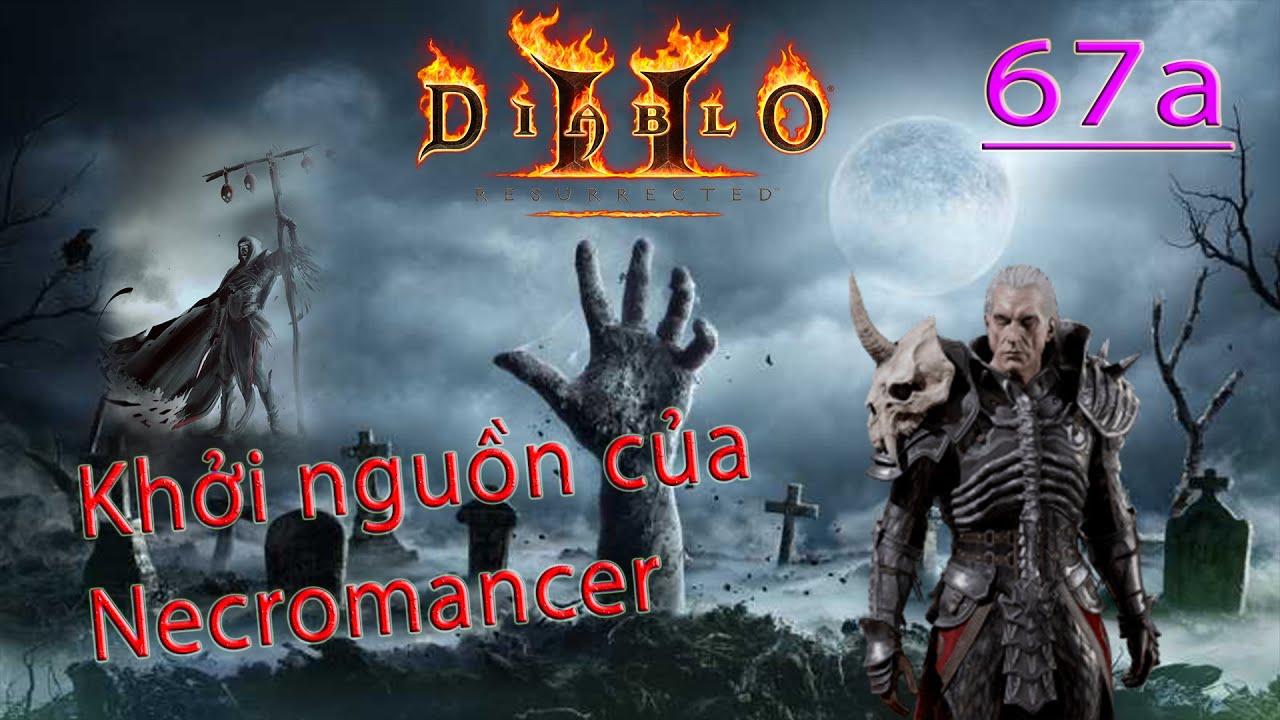 Diablo 2 Resurrected : Origins of the Necromancer - D2r - Game của tuổi ...