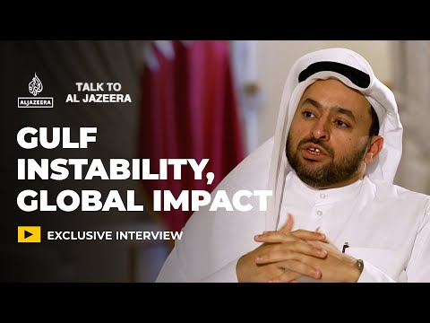 Qatar warns Gulf security is tied to global stability | Talk to Al Jazeera