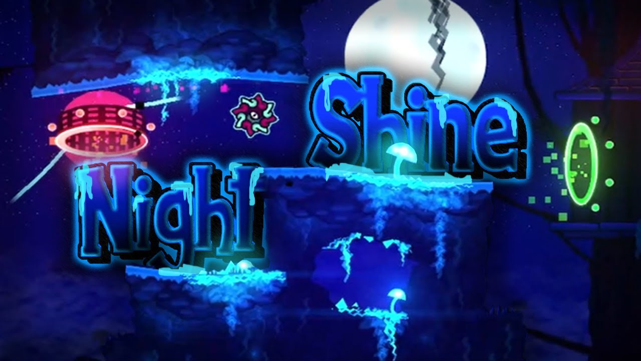 Realistic Style! Night Shine by iMinAY | Geometry Dash - YouTube