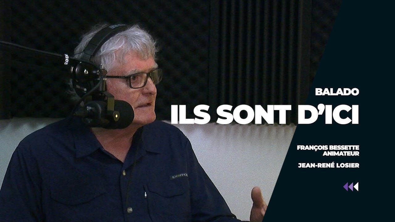 Balado Ils sont d'ici #12 : Jean-René Losier - YouTube