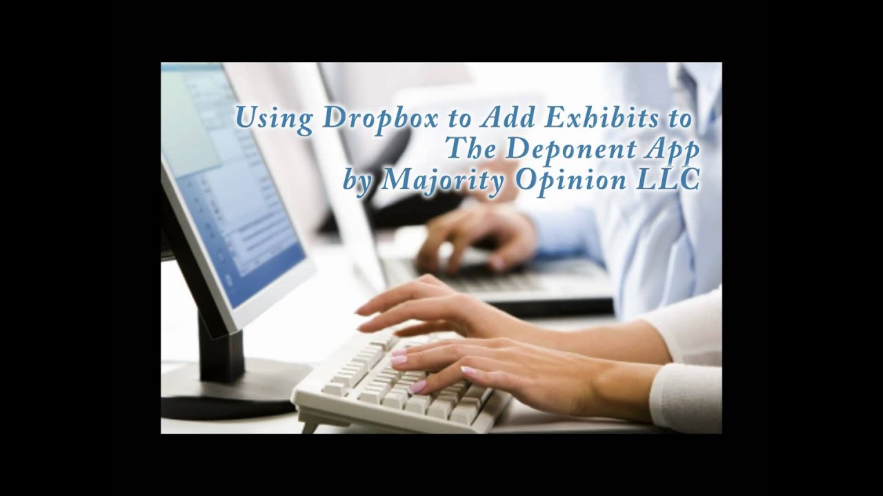 Adding Exhibits from Dropbox to The Deponent App - YouTube