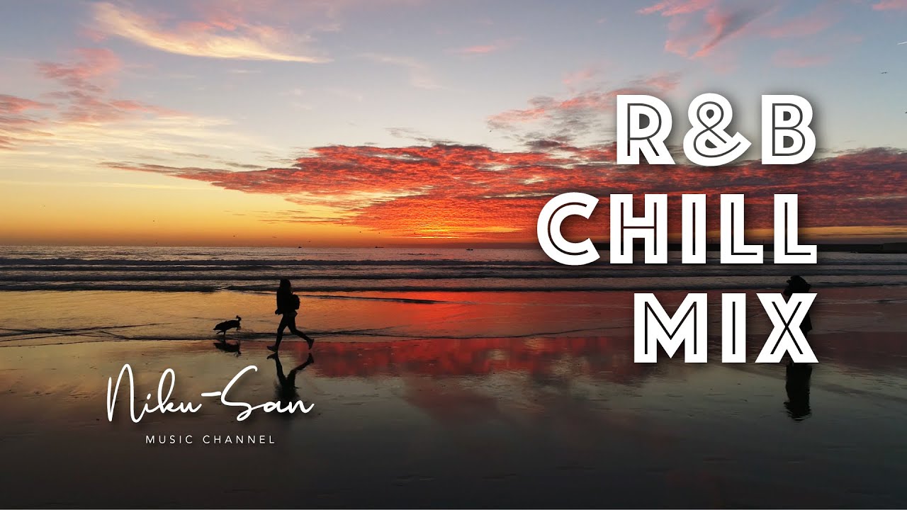 R&B Chill Mix 2023 - YouTube
