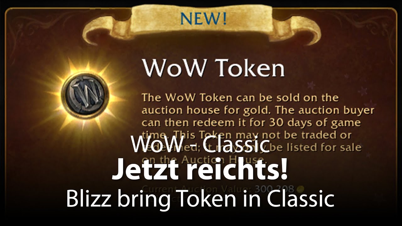 WoW Classic - JETZT REICHTS!!! Blizzard bringt Token in Classic - YouTube