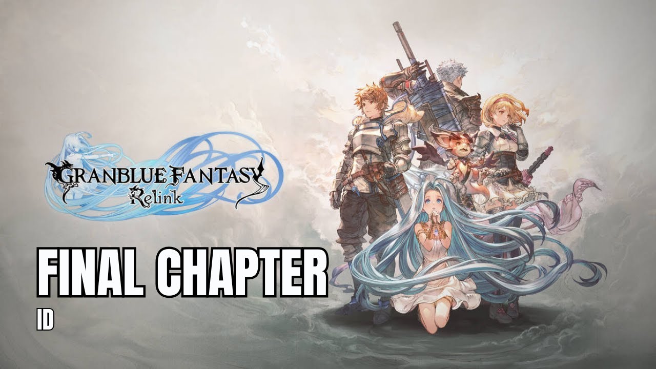 【Granblue Fantasy: Relink】Final Chapter: Id - Full Walkthrough | No ...