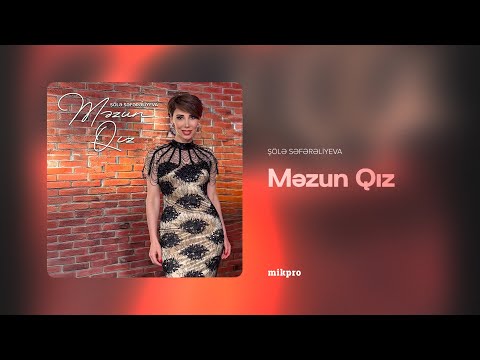 Şölə Səfərəliyeva – Məzun Qız (Rəsmi Audio)