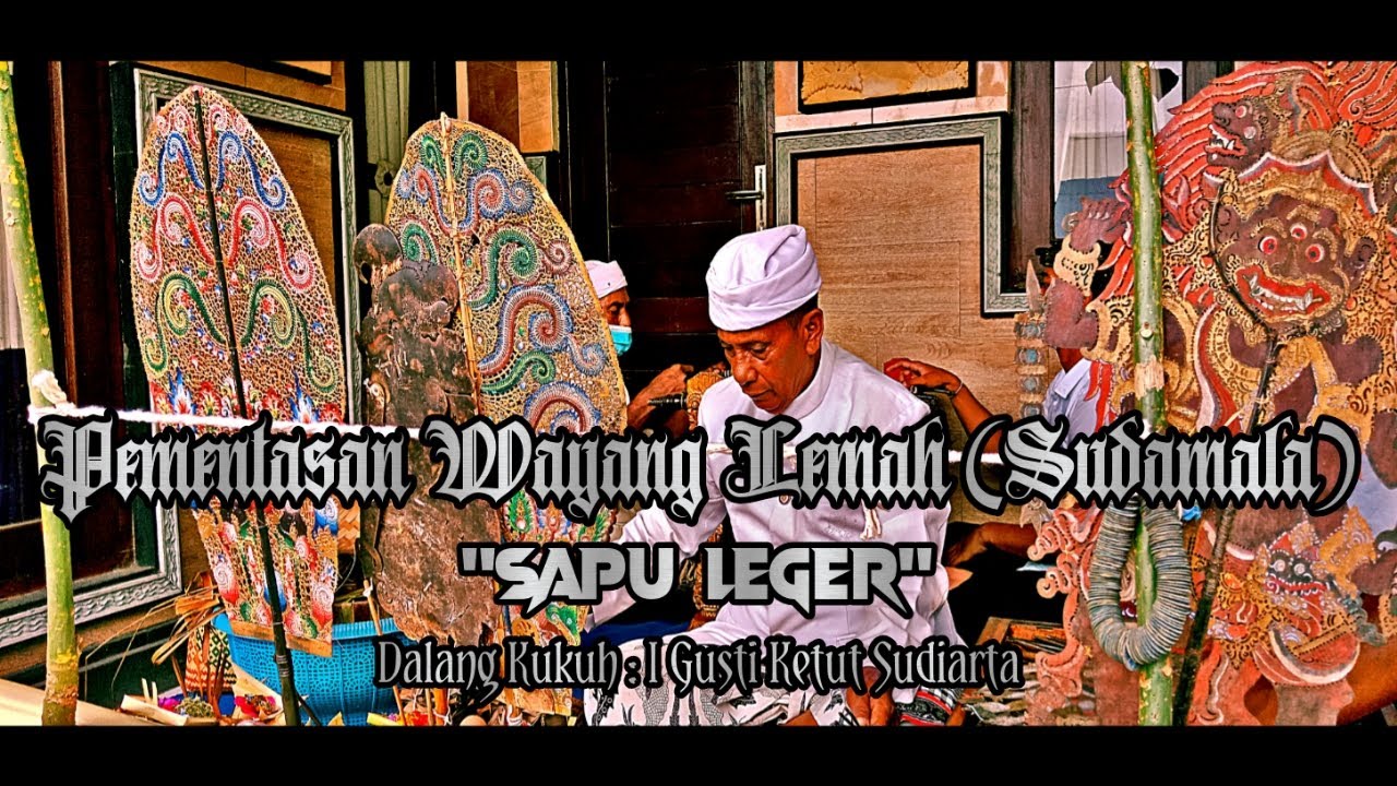 Wayang bali || Wayang lemah (Sudhamala) || Sapu leger - YouTube