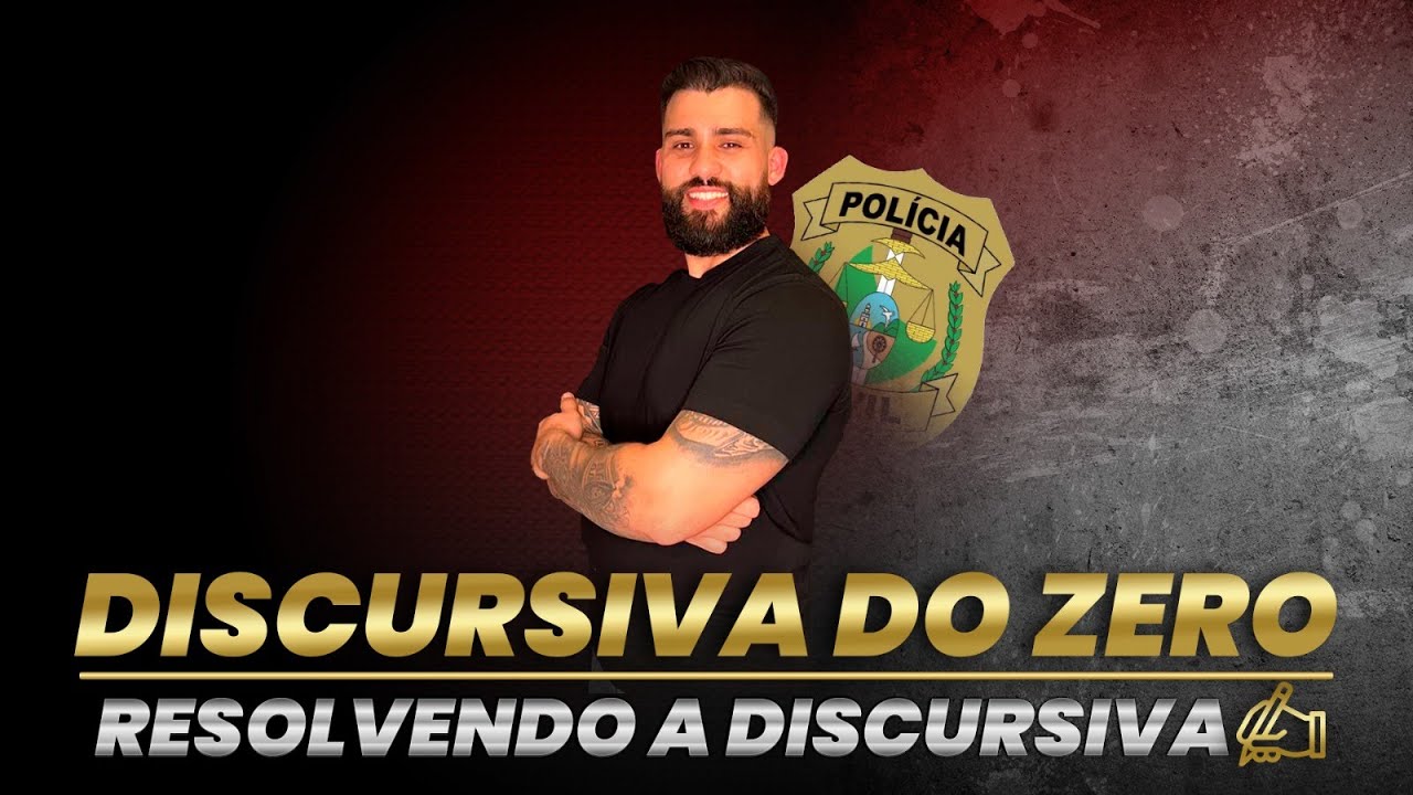 DISCURSIVA DO ZERO | RESOLVENDO A DISCURSIVA | PCCE | PROF. AYRES BARROS - YouTube