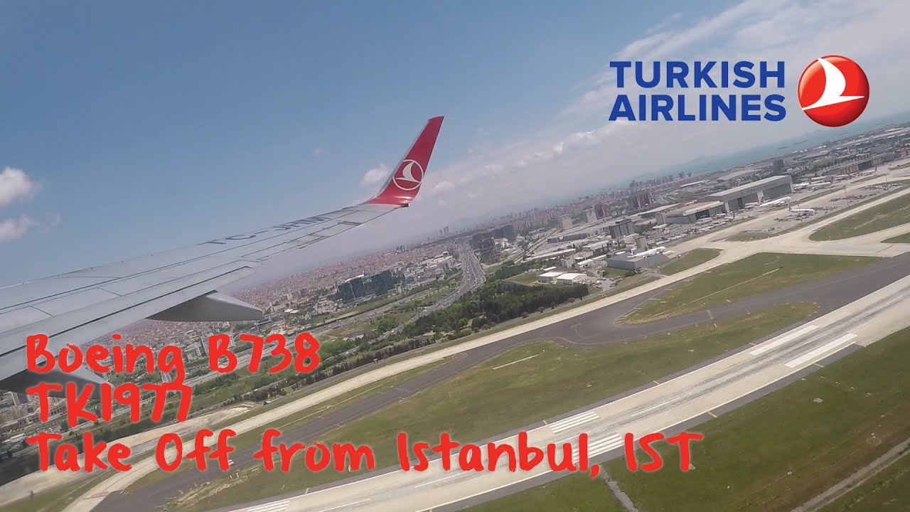 Take Off from Istanbul, Turkish Airlines flight TK1977 to Dublin with ...