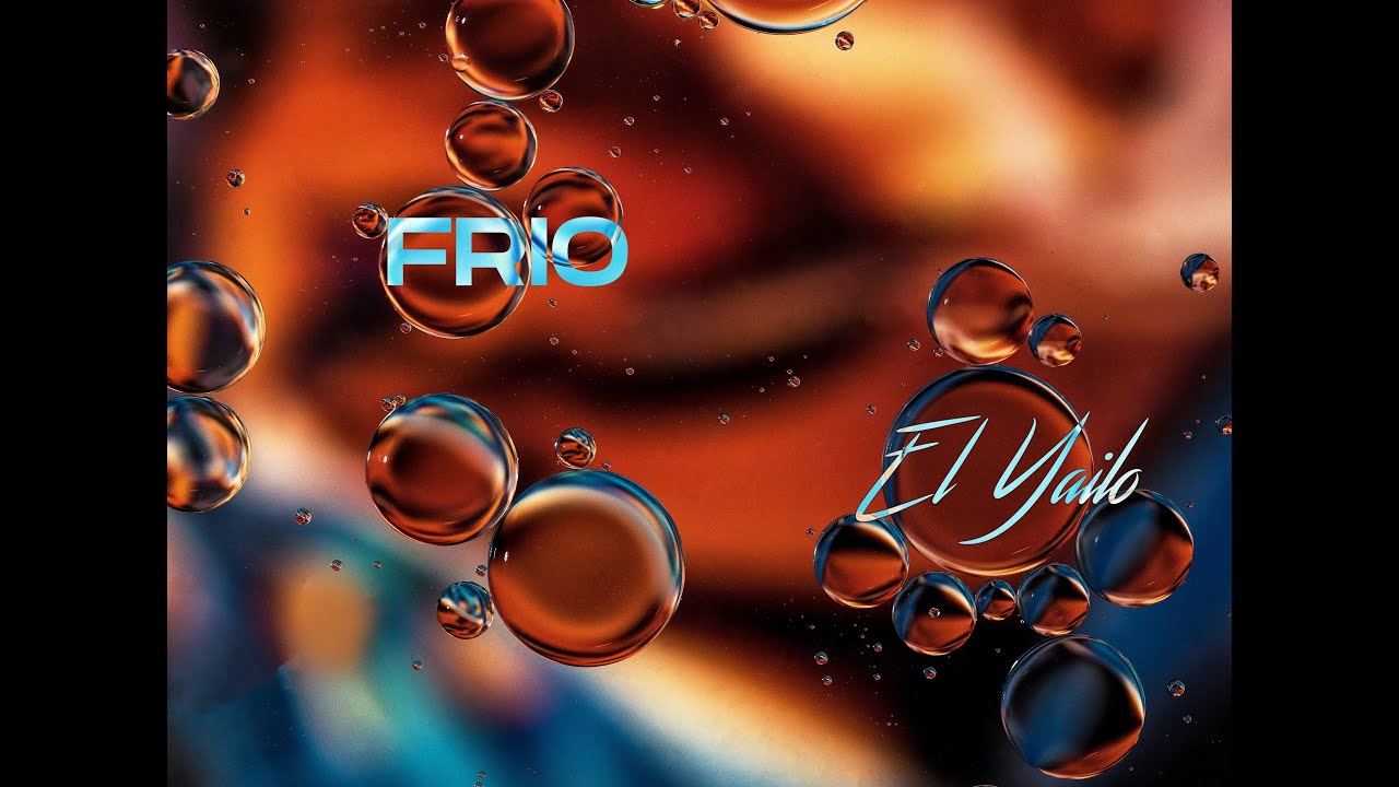 El Yailo - Frio (Official Audio) - YouTube