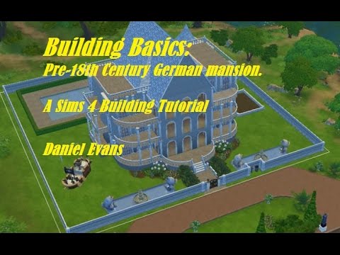 The Sims 4 Building Basics: Pre-18th Century german mansion EP 3 - YouTube