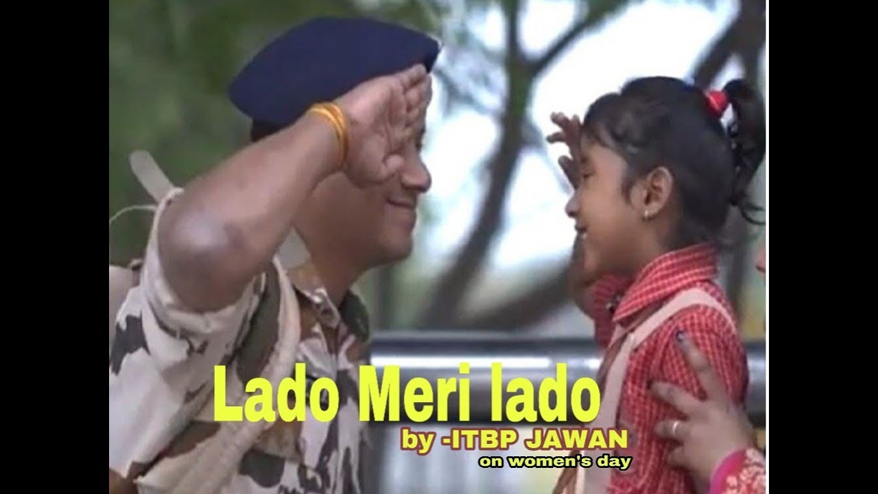 'Lado' Meri lado ... beautiful song by ITBP Jawan on ||women day ...