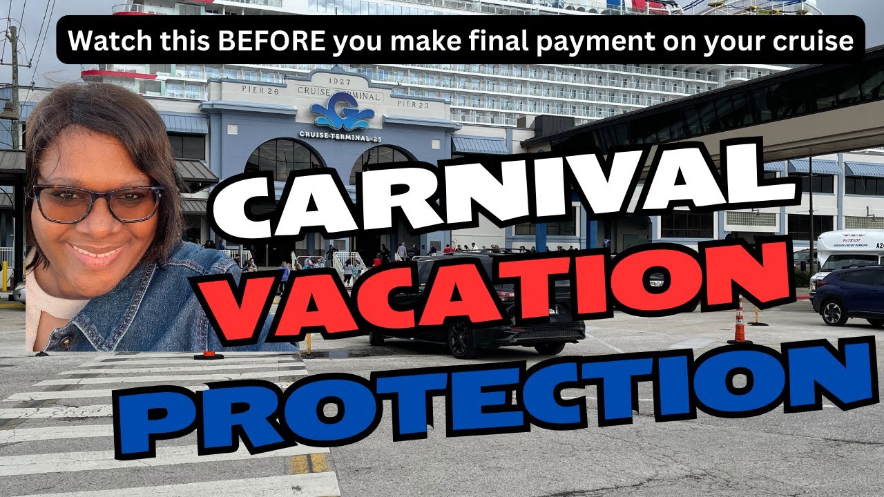 CARNIVAL VACATION PROTECTION - YouTube