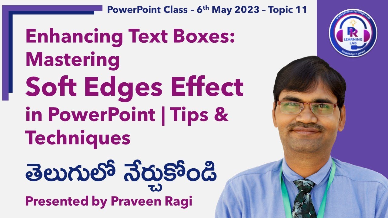 PowerPoint Class - 6th May 2023 - Topic 11: Enhancing Text Boxes ...