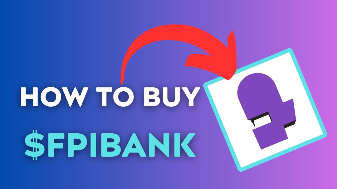 How To BUY $FPIBANK - FPI Bank TOKEN CRYPTO COIN - YouTube